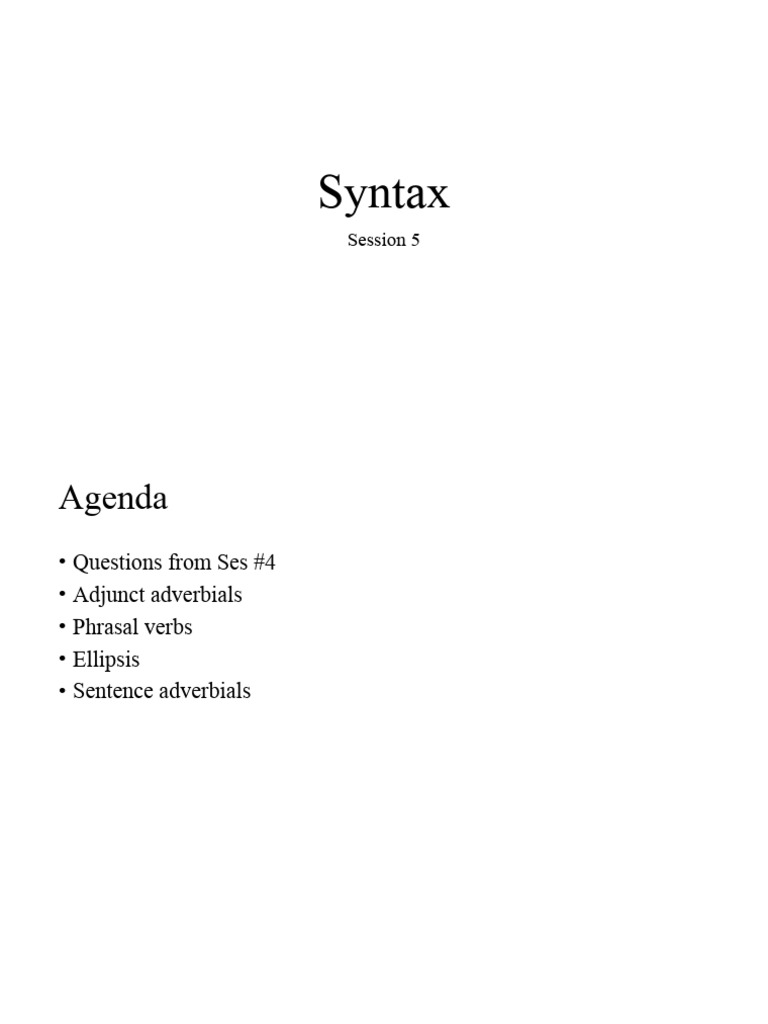 Session 5 - Syntax | PDF | Semantic Units | Linguistic Morphology Session 5 - Syntax | PDF | Semantic Units | Linguistic Morphology