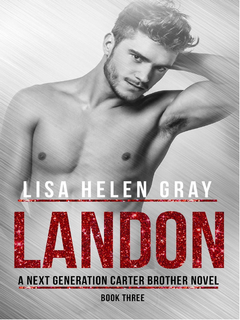 Lisa Helen Gray - Carter Next Generation 3 - Landon (Rev) | PDF