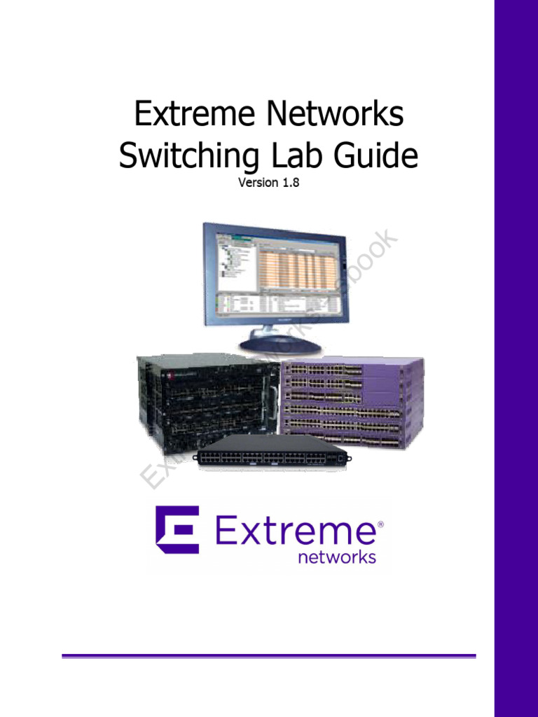 Extreme Switching Lab Guide v1.8 (Ebook) | PDF | Superuser | Command Line Interface