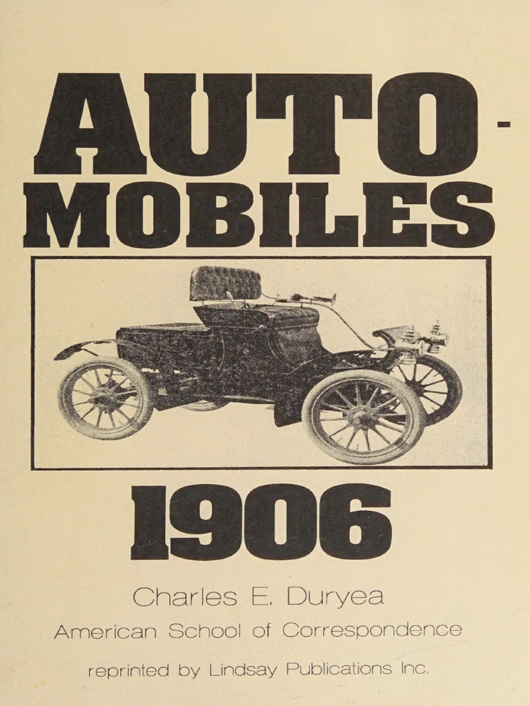 Auto-Mobiles, 1906 - Duryea, Charles E., 1861-1938 | PDF | Piston | Engines
