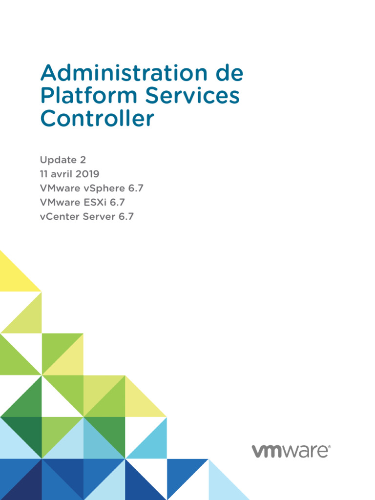 7 Vsphere Esxi Vcenter Server 672 Platform Services Controller Administration Guide | PDF ...
