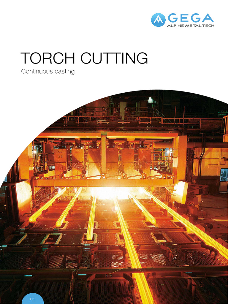ALPINE METAL TECH GEGA Torch Cutting Continuous Casting EN | PDF ...