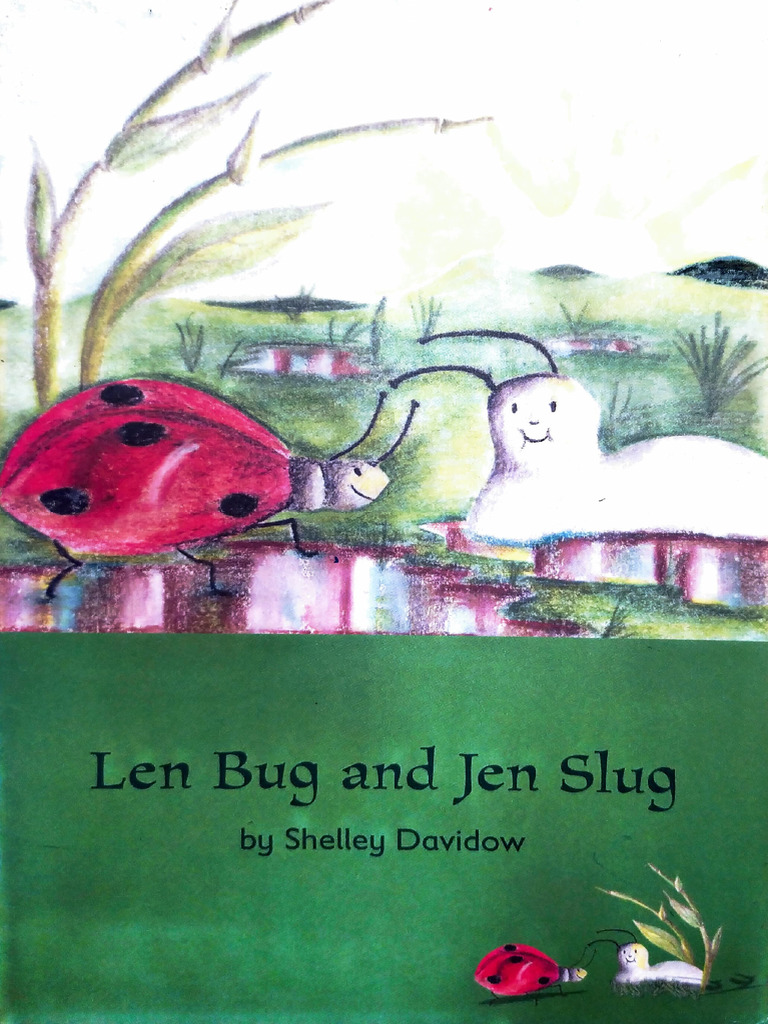 Len Bug and Jen Slug | PDF