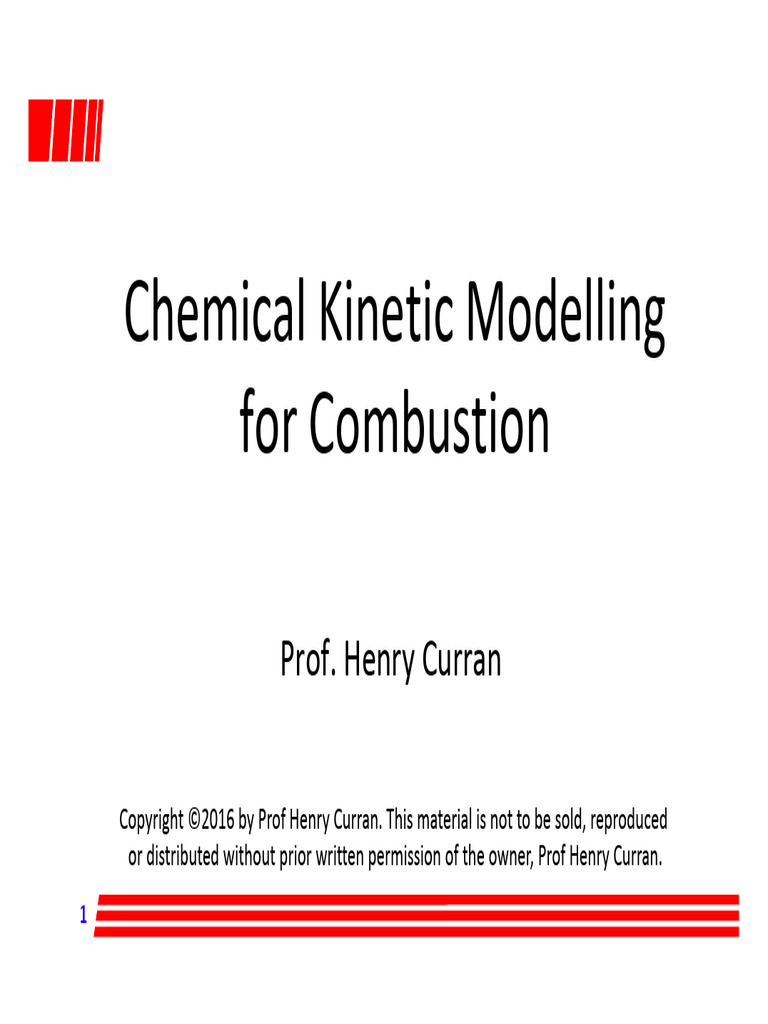 Prof H Curran-Combustion-Kinetics Mit | PDF | Reaction Rate | Enthalpy