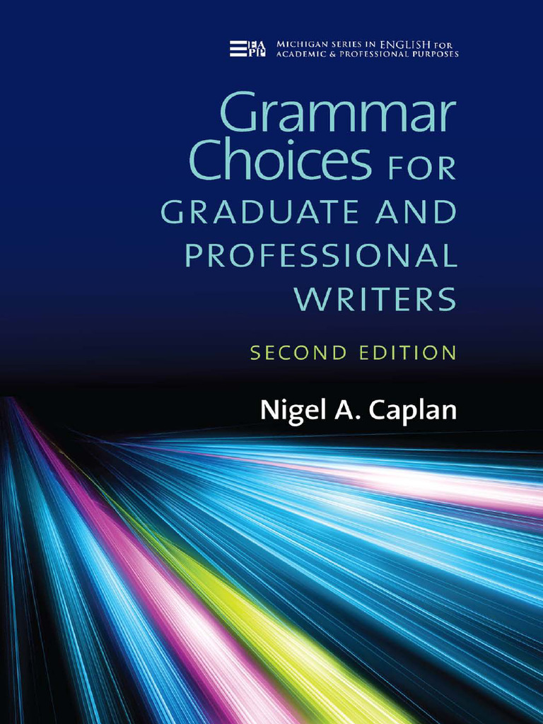 Grammar Choices For Graduate and Profess | PDF | Clause | Verb