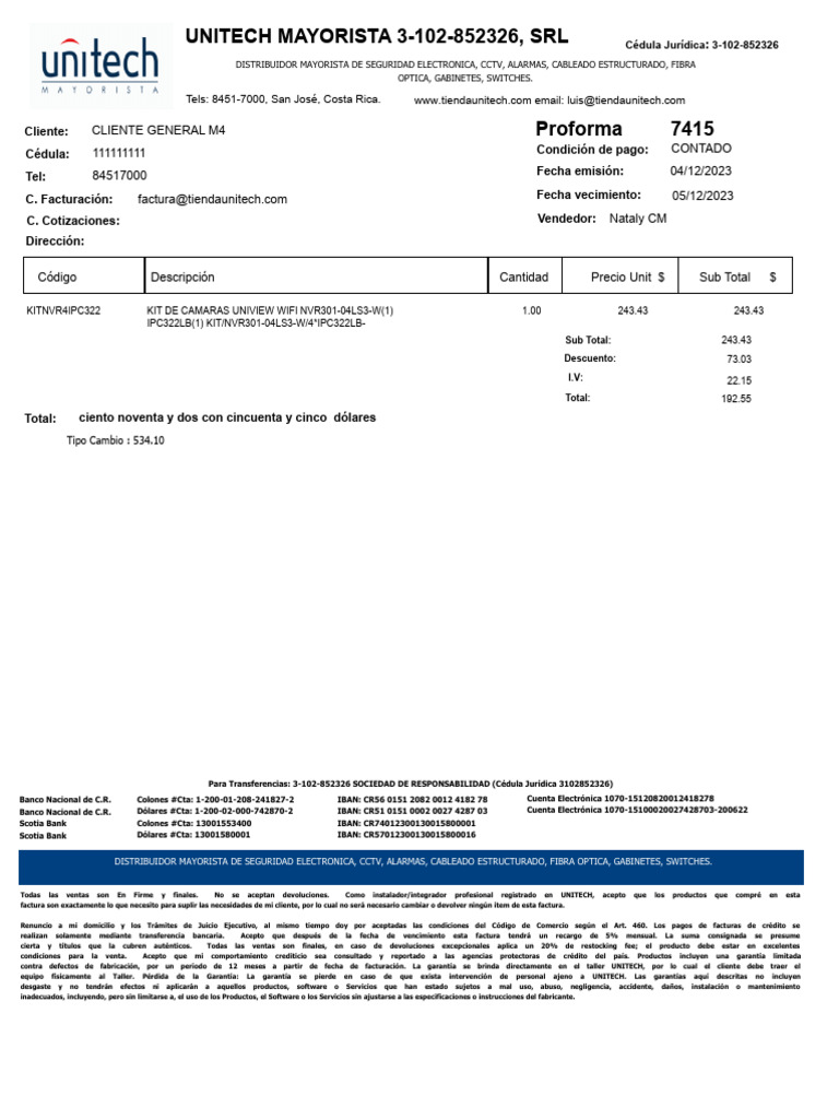 UNITECH MAYORISTA 3-102-852326, SRL: Cliente General M4 04/12/2023 05/12/2023 Contado 84517000 ...