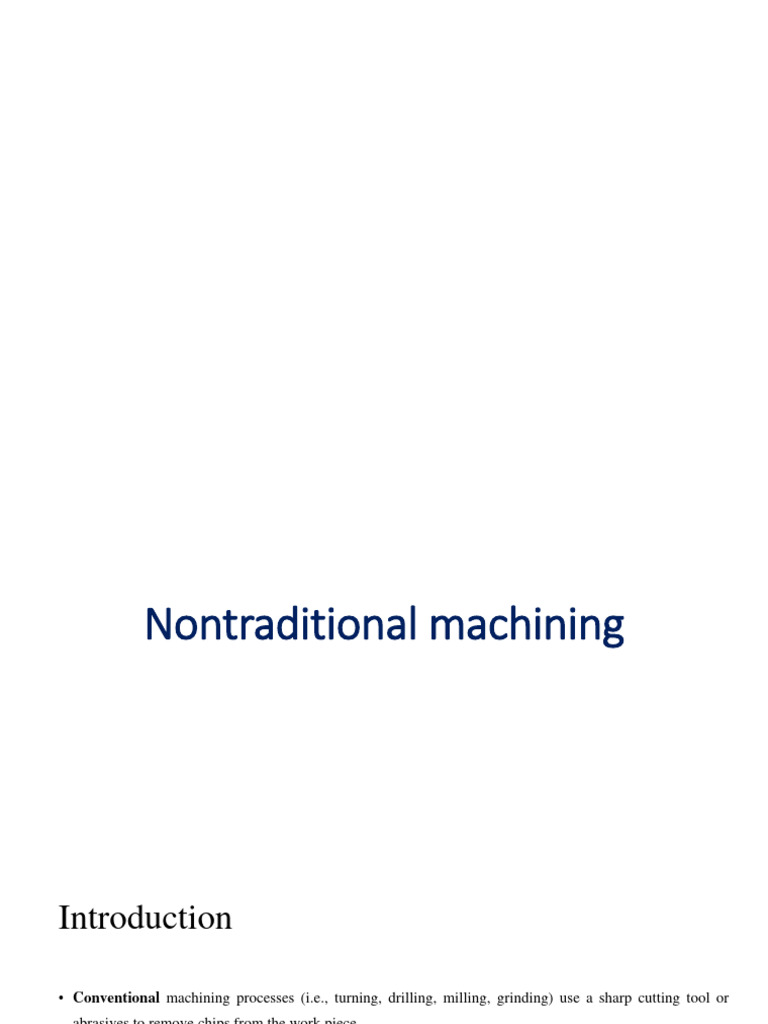 Nontraditional Machining Techniques Explained | PDF | Machining | Electrochemistry