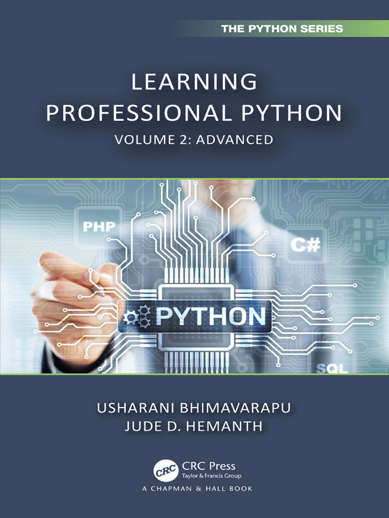 Bhimavarapu U. Learning Professional Python Vol 2. Advanced 2023 ... Bhimavarapu U. Learning Professional Python Vol 2. Advanced 2023 ...