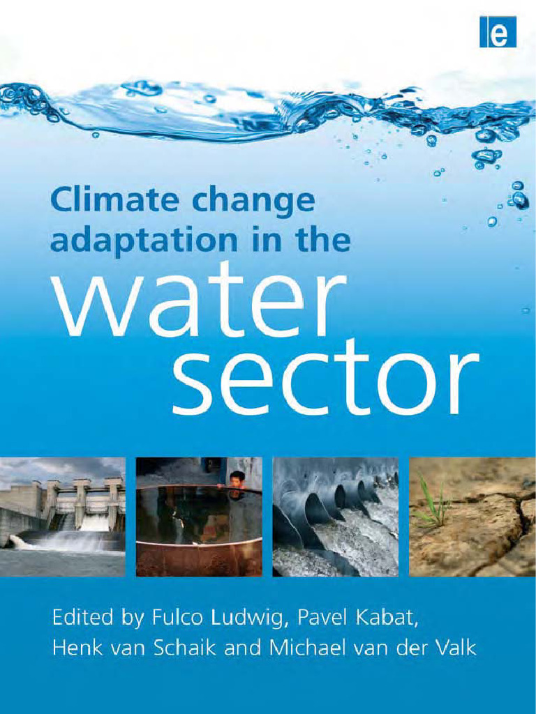 Climate Change Adaptation in The Water Sector - Fulco Ludwig | PDF ...