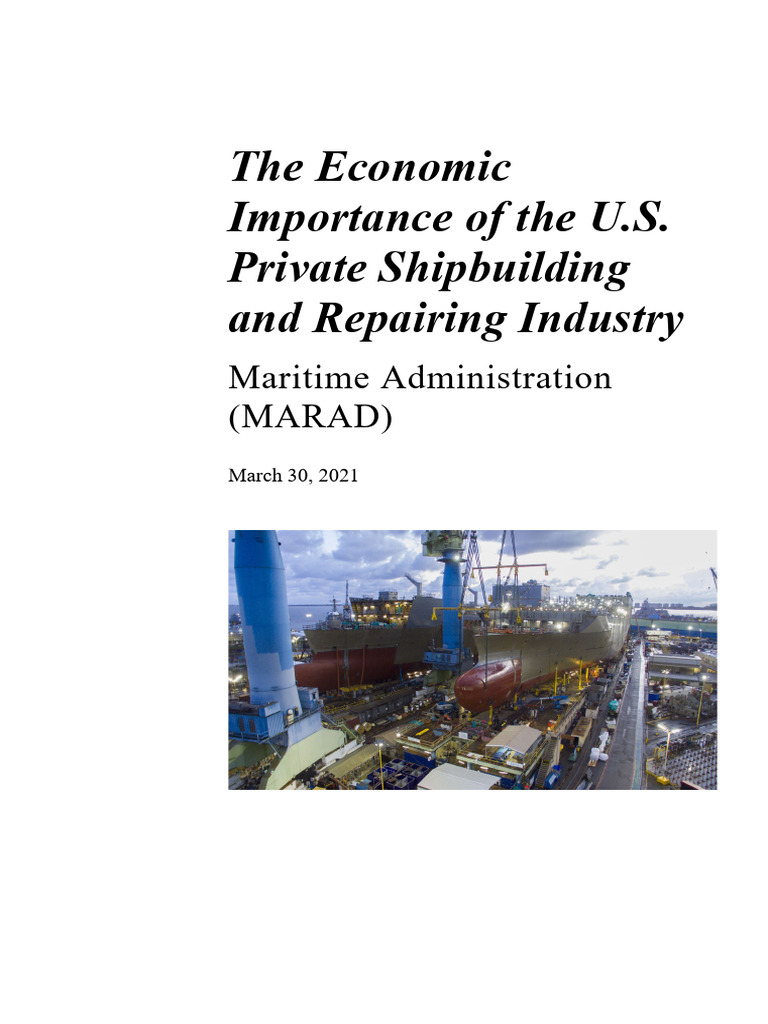 Economic Contributions Of U S Shipbuilding And Repairing Industry Pdf