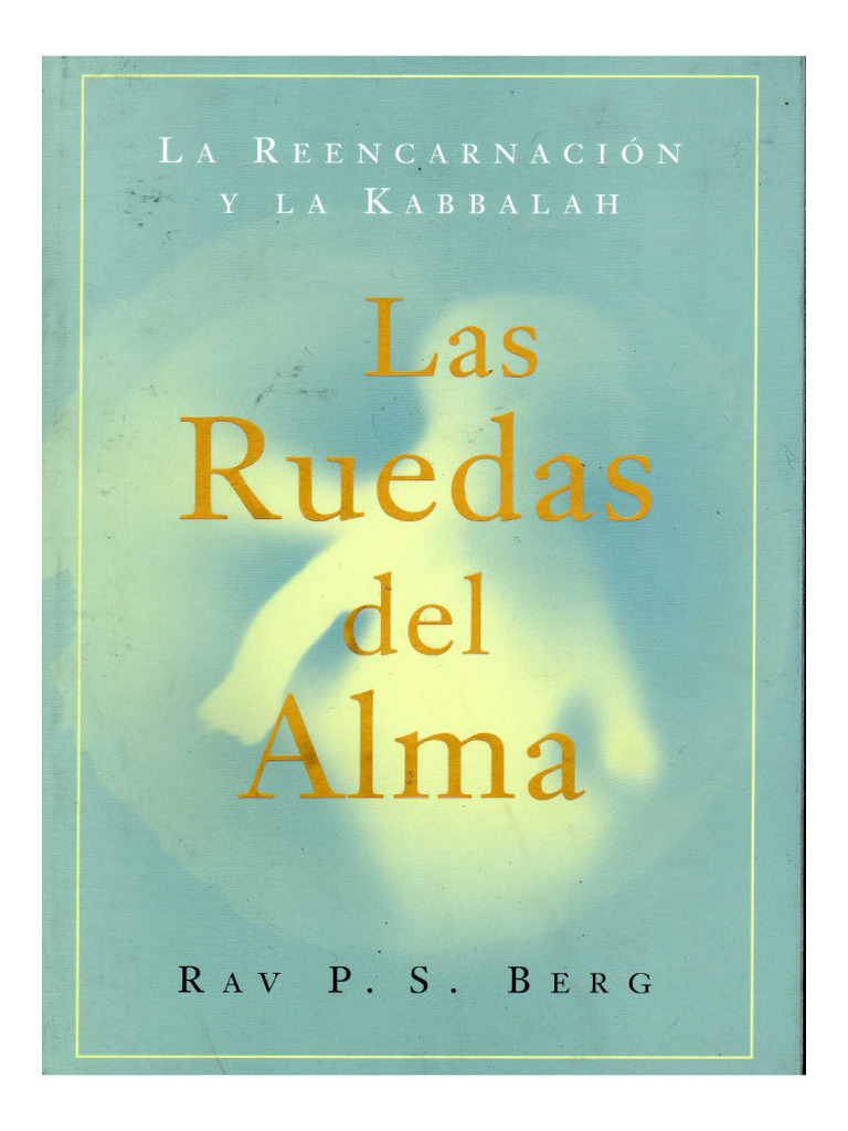 Las Ruedas Del Alma-Rav Berg | PDF