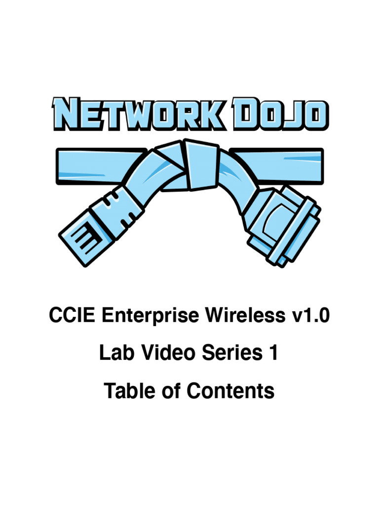 CCIE Enterprise Wireless v1 - 0 Lab Video Series 1 ToC | PDF | Wireless Lan | I Pv6