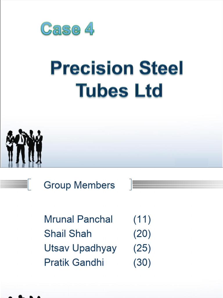 Precision Steel Tubes Case Study | PDF | Technology & Engineering