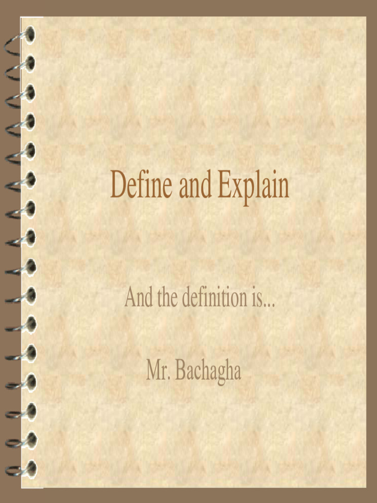 Define Explain | PDF | Concept | Idea