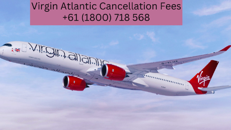 Virgin Atlantic Cancellation Fees | PDF