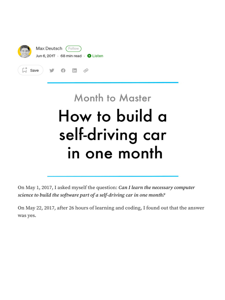 How To Build A Self-Driving Car in One Month - by Max Deutsch - Medium ...