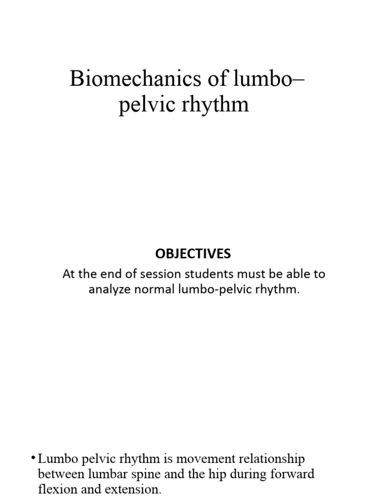 Biomechanics of Lumbopelvic Rhythm Saloni | PDF