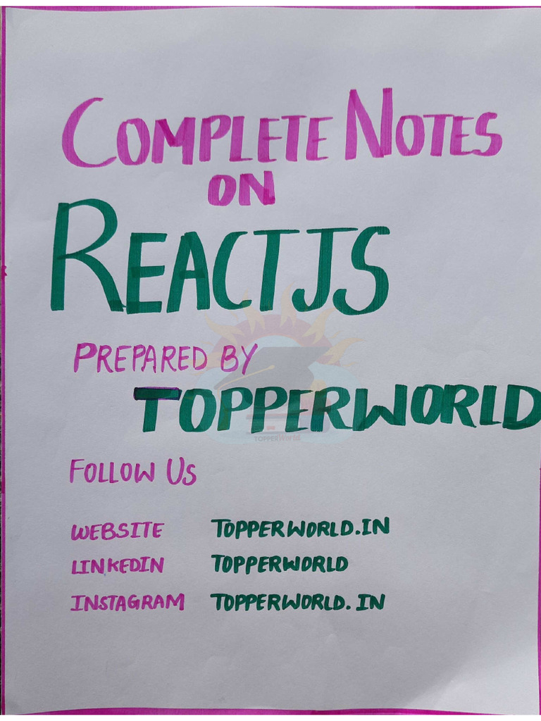 ReactJS - Topperworld Handwritten Notes PDF | PDF ReactJS - Topperworld Handwritten Notes PDF | PDF