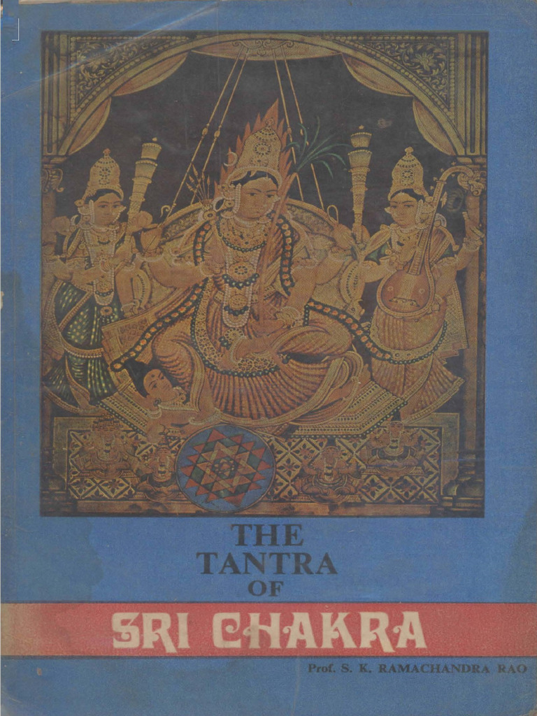 Tantra of Sri Chakra - S.K.Ramachandra Rao | PDF | Tantra | Indian ...