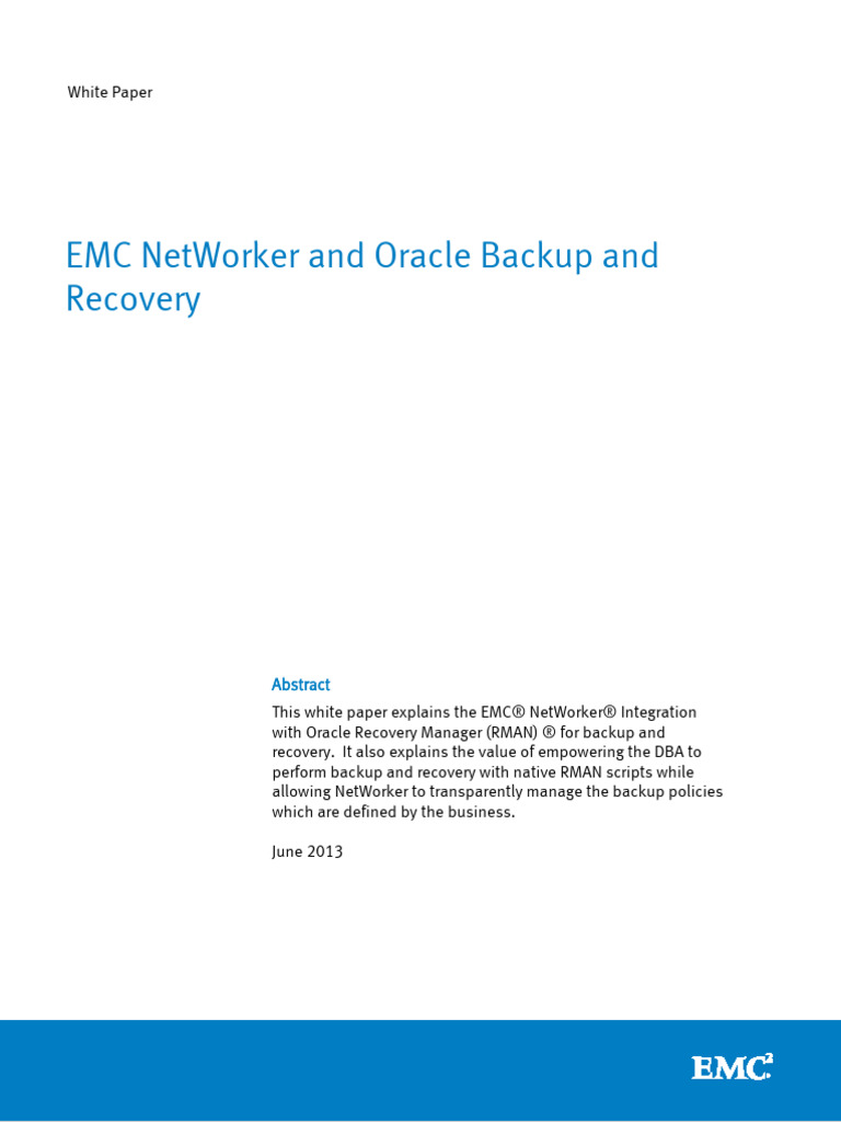 h1887 Networker Oracle Backup Recovery WP | PDF h1887 Networker Oracle Backup Recovery WP | PDF