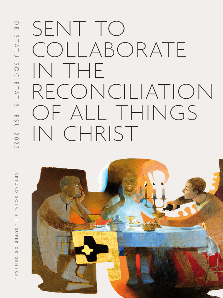 Sent To Collaborate in The Reconciliation of All Things in Christ de ...