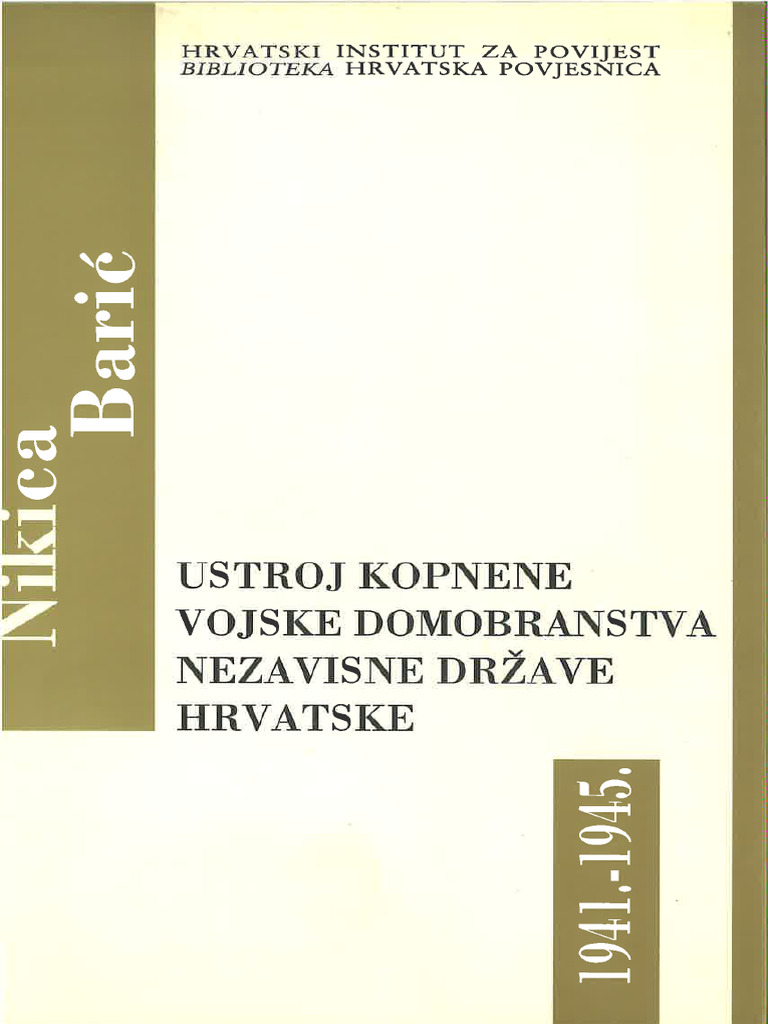 Nikica Barić: Ustroj Kopnene Vojske Domobranstva Nezavisne Države ...