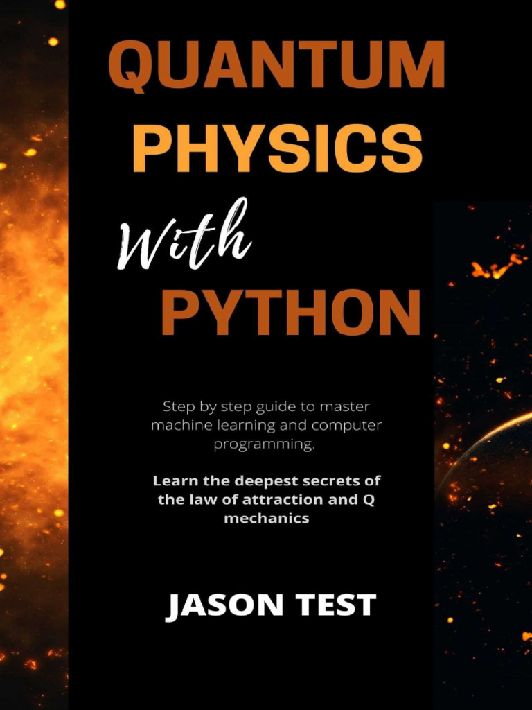 Test, Jason_ Broker, Mark - Quantum Computing With Python_ the New ... Test, Jason_ Broker, Mark - Quantum Computing With Python_ the New ...