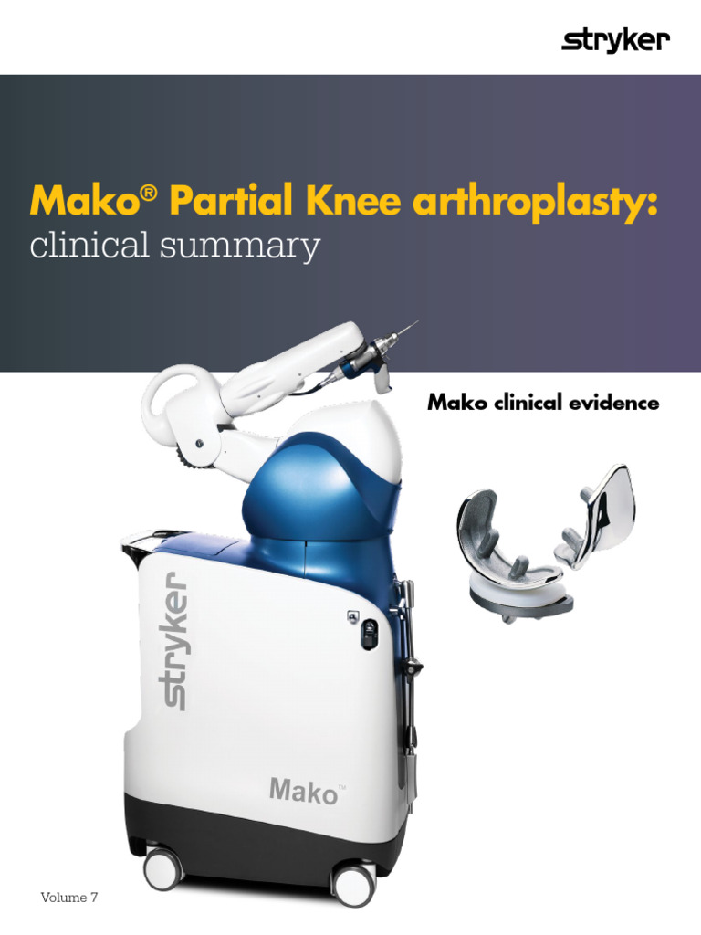 Mako SmartRobotics Overview - Stryker - 2023-11-28 09-47-56 | PDF | Clinical Medicine | Medical ...