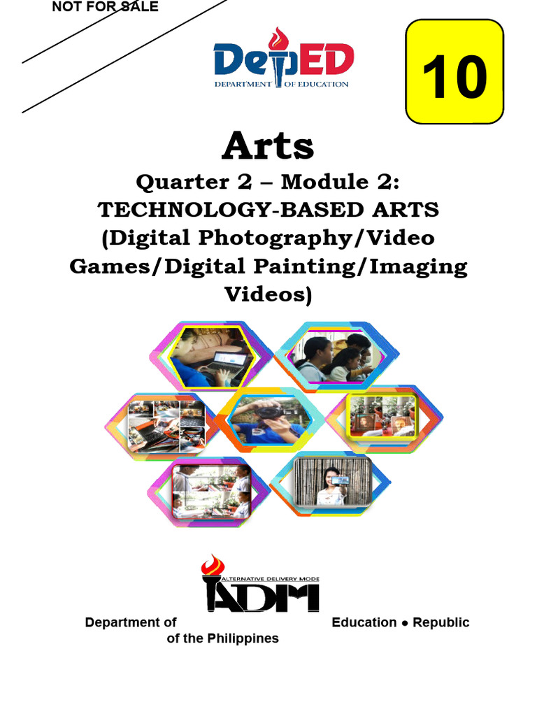 Arts10 Q2 Mod2 TechnologyBasedArts v2 | PDF