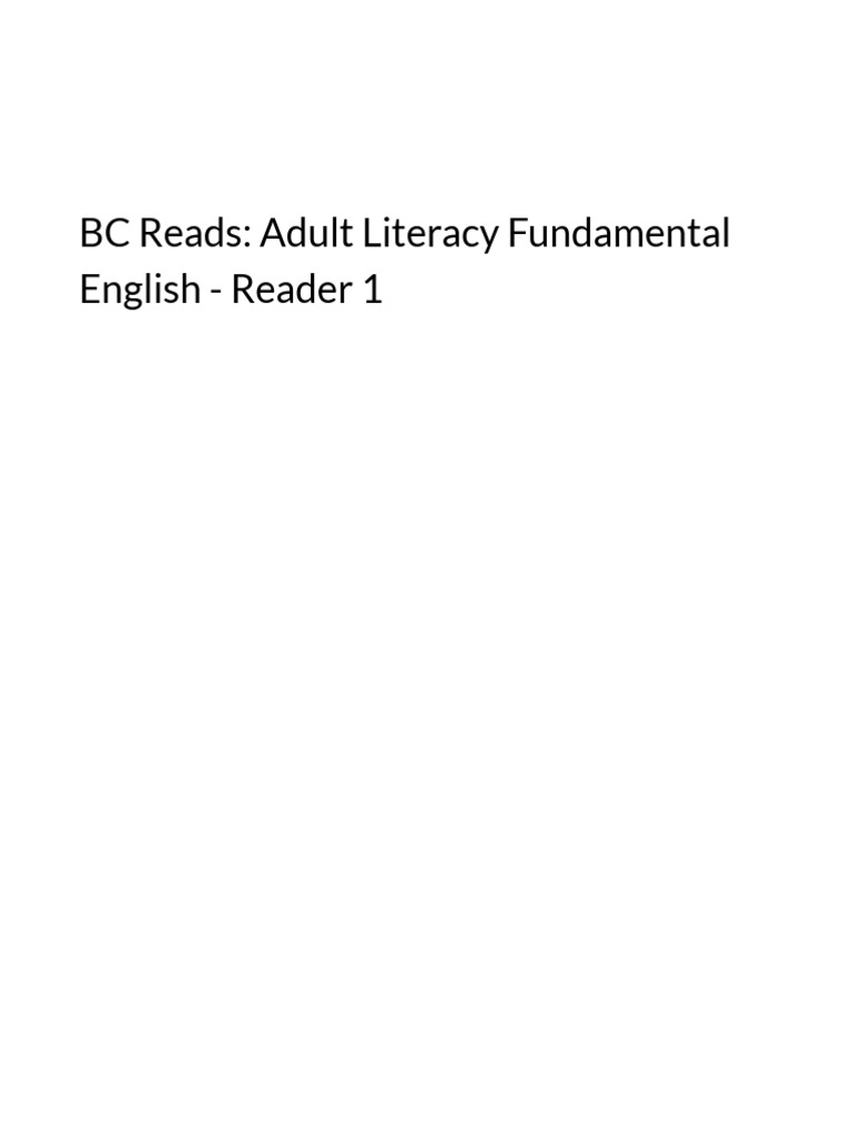 BC Reads Adult Literacy Fundamental English Reader 1 1660232486 | PDF