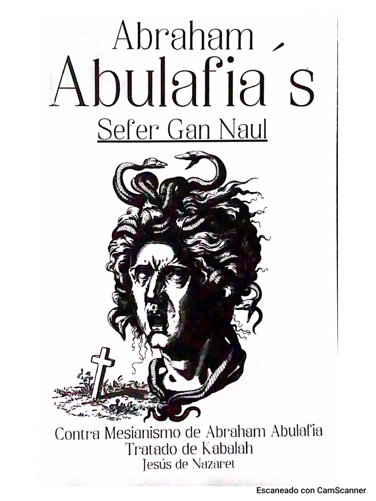 Abraham Abulafia - Sefer Gan Naul Contra Mesianismo | PDF