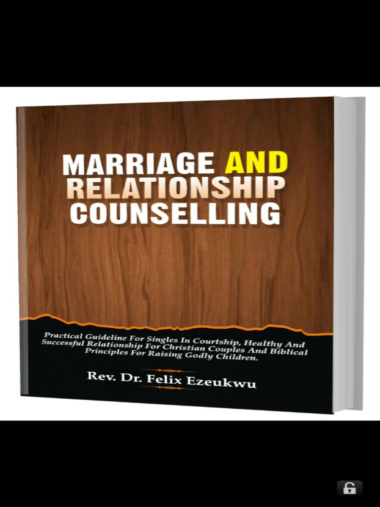 61 Marriage and Relationships Coun - Felix A Ezeukwu | PDF