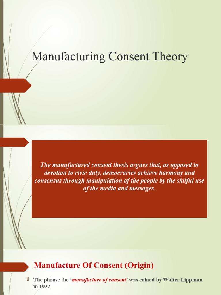 Understanding Manufacturing Consent Theory | PDF | Human Communication ...