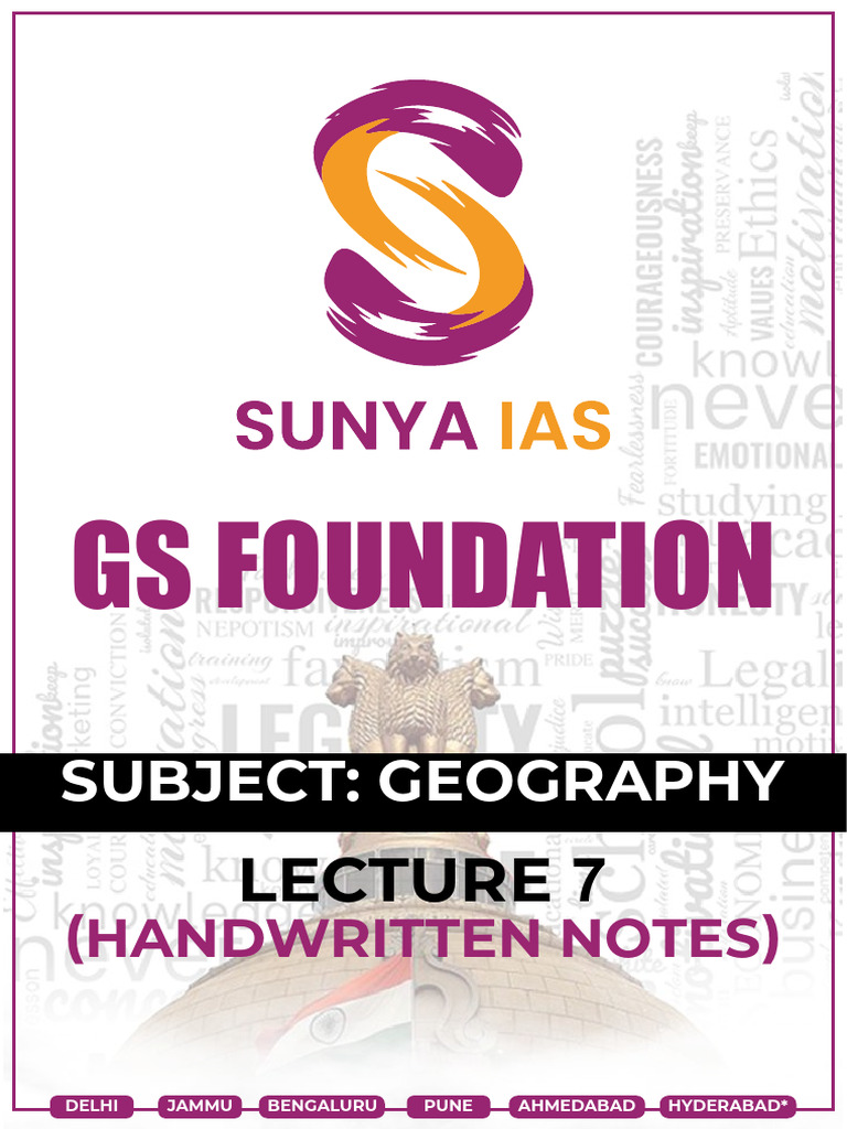 Geography - L7 - Sunya IAS - GS Foundation-1 | PDF