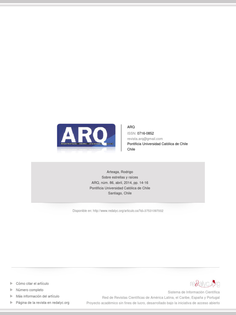 Arteaga, Rodrigo Sobre Estrellas y Raíces ARQ, Núm. 86, Abril, 2014, Pp. 14-16 Pontificia ...