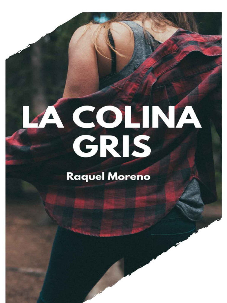 La Colina Gris Raquel Moreno | PDF | Verdad