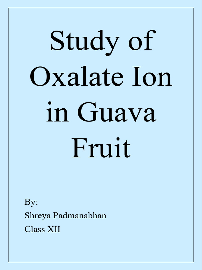 Study of Oxalate Ion in Guava | PDF | Titration | Chemistry