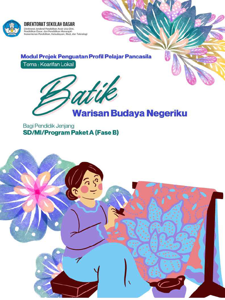 Modul Projek - Batik, Warisan Budaya Negeriku - Fase B | PDF