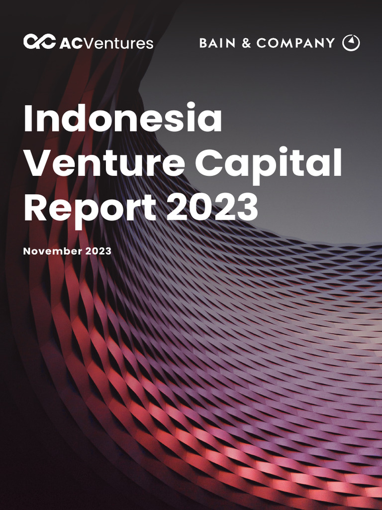 Indonesia Venture Capital Report 2023 | Download Free PDF | Venture Capital | Corporate Finance