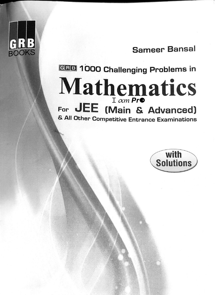 1000 Challenging Problems in Mathematics For Jee - Sameer Bansal | PDF