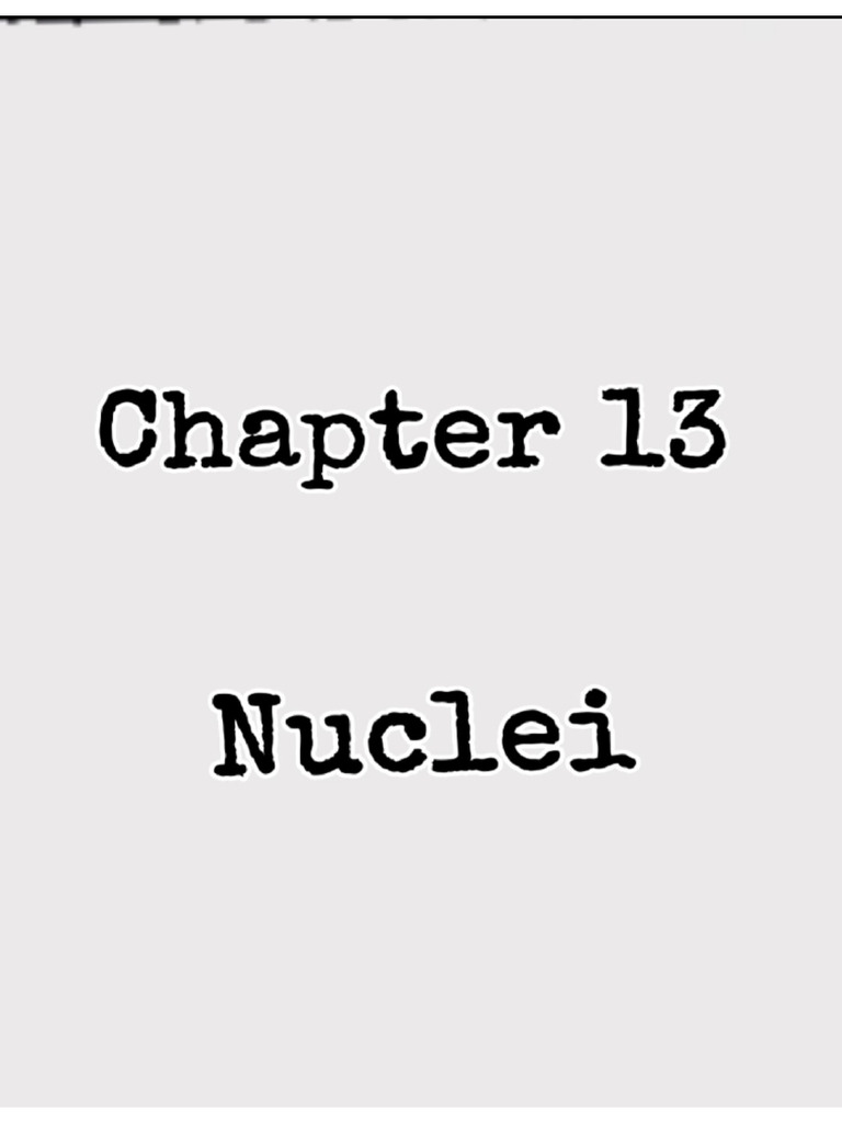 Chapter 13 Nuclei | PDF