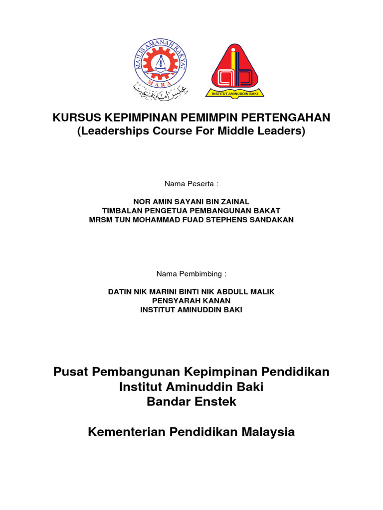 Tugasan Kursus Leaderships Course Middle Leaders (LCML) Kepimpinan Pemimpin Pertengahan Sekolah ...