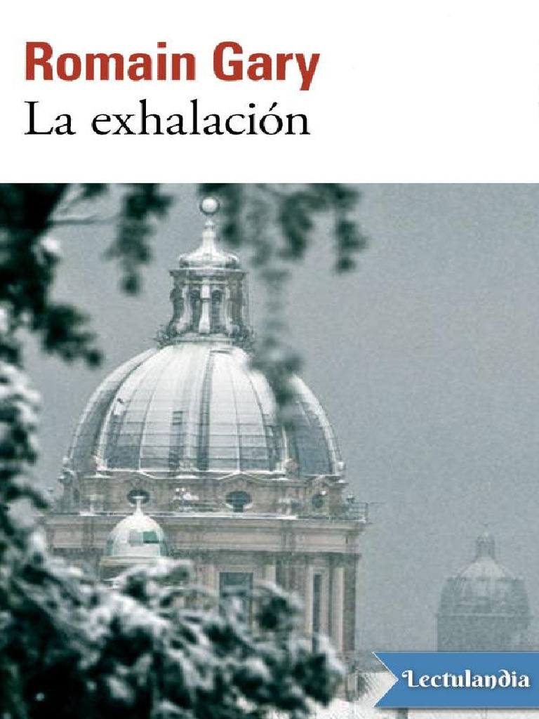 La Exhalacion - Romain Gary | PDF | Historia | Religión y espiritualidad