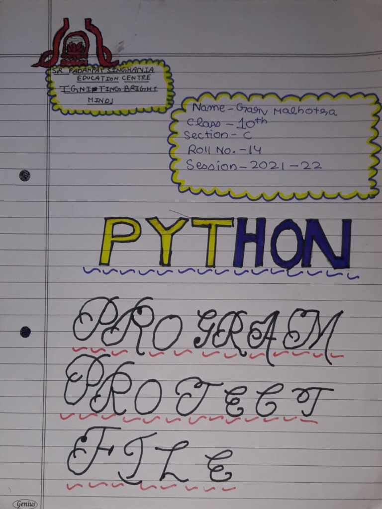 Python Programming Project File by Garv Malhotra, Class 10, Section C ... Python Programming Project File by Garv Malhotra, Class 10, Section C ...