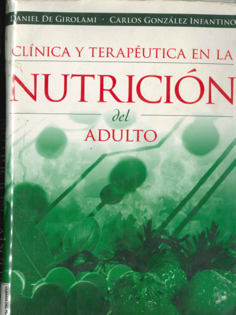Girolami. Clínica y terapéutica en la nutrición del adulto-cap. 1 y 2 ...