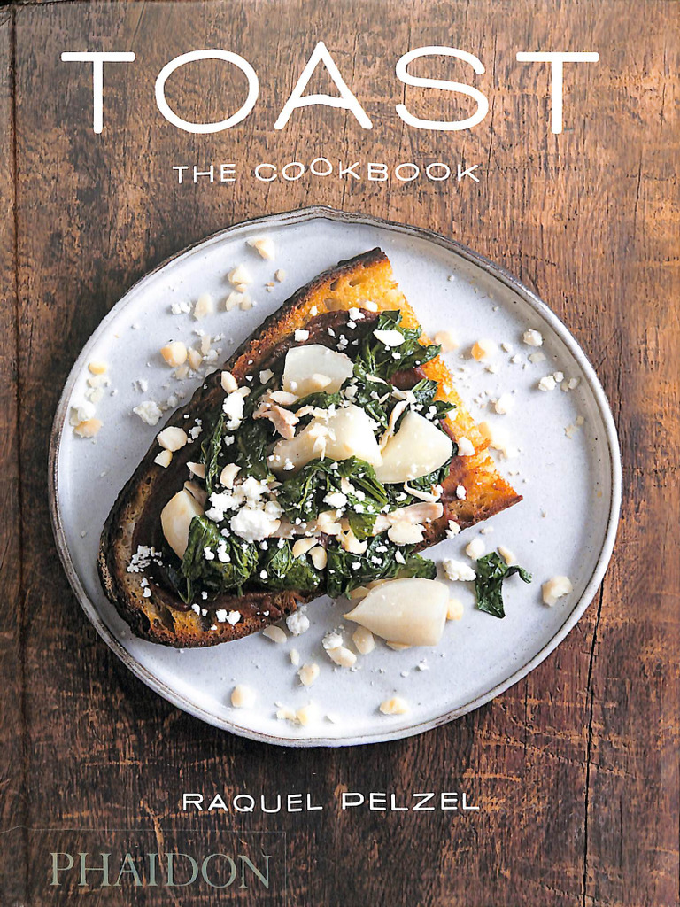Phaidon Press Toast The Cookbook | PDF