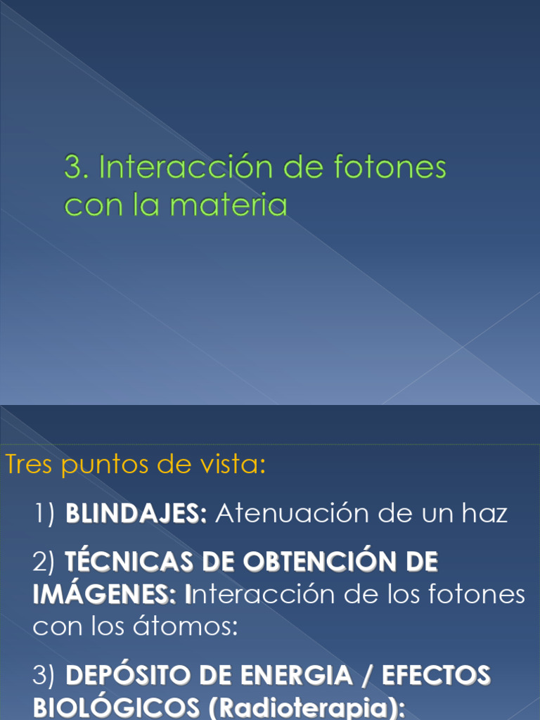 Repaso de Interacciones de La Radiación Con La Materia | PDF | Fotón ...