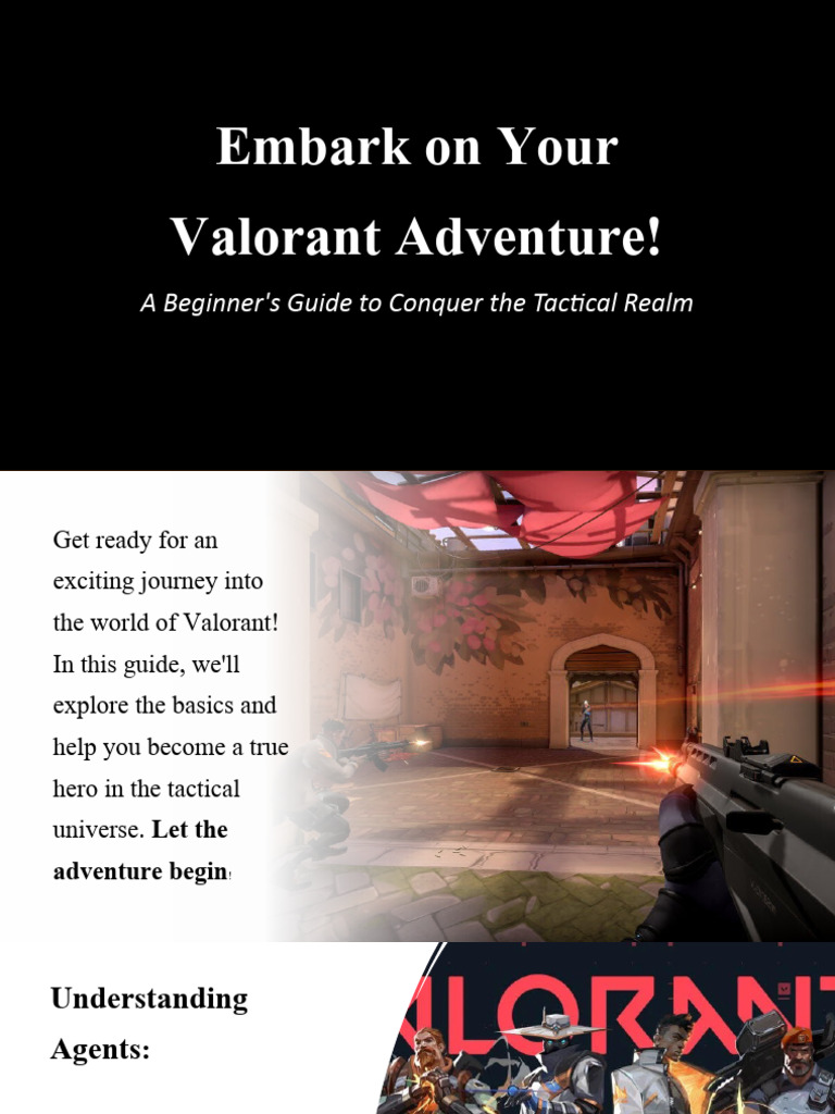 Embark On Your Valorant Adventure!: A Beginner's Guide To Conquer The ...