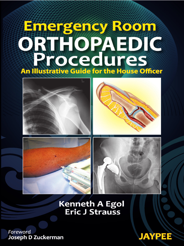 Emergency Room Orthopaedic Procedures Compress | PDF | Hand | Ankle