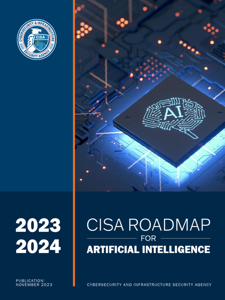 Cisa Roadmap For Artificial Intelligence 1704136099 | PDF